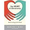The Heart of Christianity: Rediscovering a Life of Faith: Borg, Marcus ...