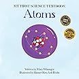 Atoms (My First Science Textbook) (Volume 1): Wissinger, Mary, Coveyou ...
