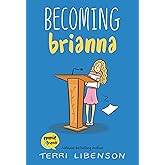 Emmie & Friends: Becoming Brianna: A Graphic Novel (Emmie & Friends, 4 ...