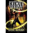 Crimes Against Magic (The Hellequin Chronicles): McHugh, Steve ...