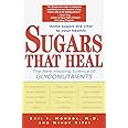 Sugars That Heal: The New Healing Science of Glyconutrients: Emil I ...