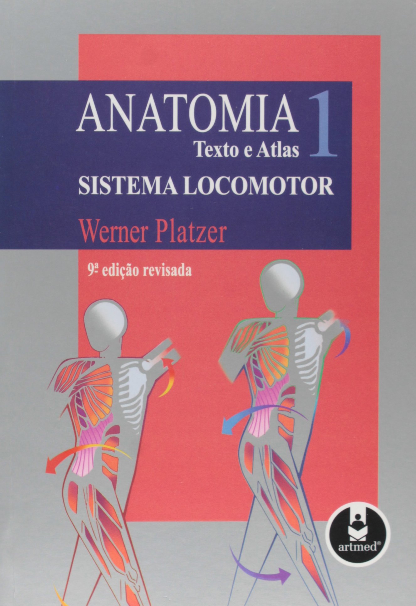 Anatomia. Texto e Atlas. Sistema Locomotor - Volume 1 PDF Werner Platzer