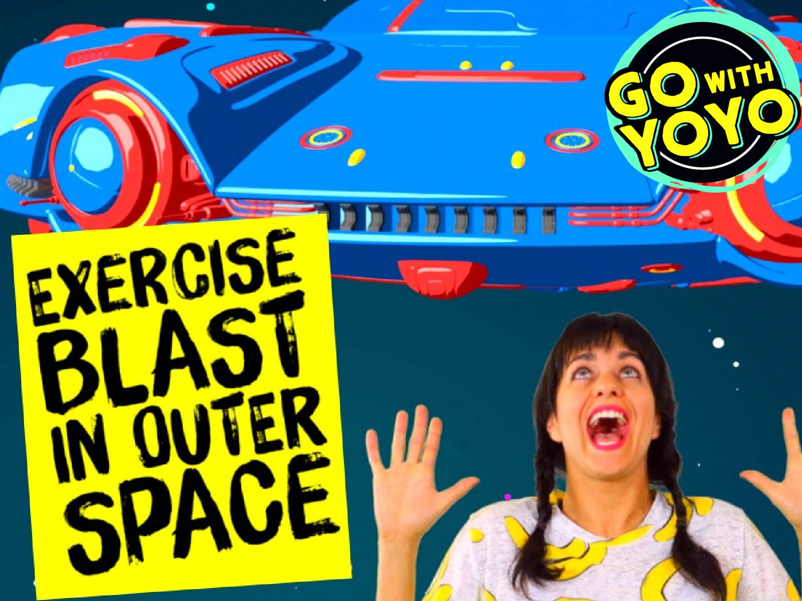 Watch Go with YoYo! Exercise, Yoga and Mindfulness for Kids | Prime Video