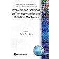 Problems and Solutions on Thermodynamics and Statistical Mechanics ...