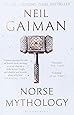 Norse Mythology: Amazon.co.uk: Neil Gaiman: 9781408891957: Books