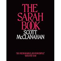 The Sarah Book: McClanahan, Scott: 9780988518391: Amazon.com: Books