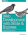 Node.js the Right Way: Practical, Server-Side JavaScript That Scales: Wilson, Jim: 8601400967638 ...