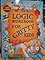 Logic Workbook for Gritty Kids: Spatial reasoning, math puzzles, word ...
