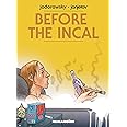 Before The Incal: Jodorowsky, Alejandro, Janjetov, Zoran: 9781594659010 ...