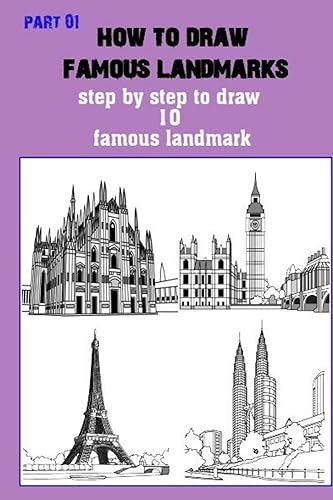 How to Draw Famous Landmarks 01: step by step to draw 10 Famous ...