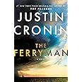 The Ferryman: A Novel: Cronin, Justin: 9780525619475: Amazon.com: Books