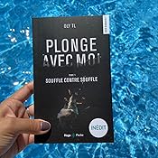 Plonge avec moi - tome 1 Souffle contre souffle eBook: Tl, Oly: Amazon.fr