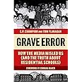 Grave Error: How The Media Misled Us (and the Truth about Residential ...