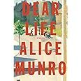 Dear Life: Stories: Munro, Alice: 9780307596888: Amazon.com: Books