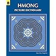 Hmong Picture Dictionary (English-White Hmong): Mao Amy Yang-Lee ...