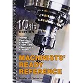 Machinists' Ready Reference: Weingartner, C., Effner, Jim ...