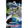100 Most Awesome Things on the Planet: Claybourne, Anna: 9780545268486 ...