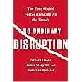 No Ordinary Disruption: The Four Global Forces Breaking All the Trends ...