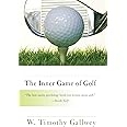 The Inner Game of Golf: Gallwey, W. Timothy: 9780812979701: Amazon.com ...