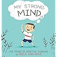My Strong Mind: A story about developing Mental Strength (1) (Social ...