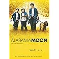 Alabama Moon (Alabama Moon, 1): Key, Watt: 9780312644802: Amazon.com: Books