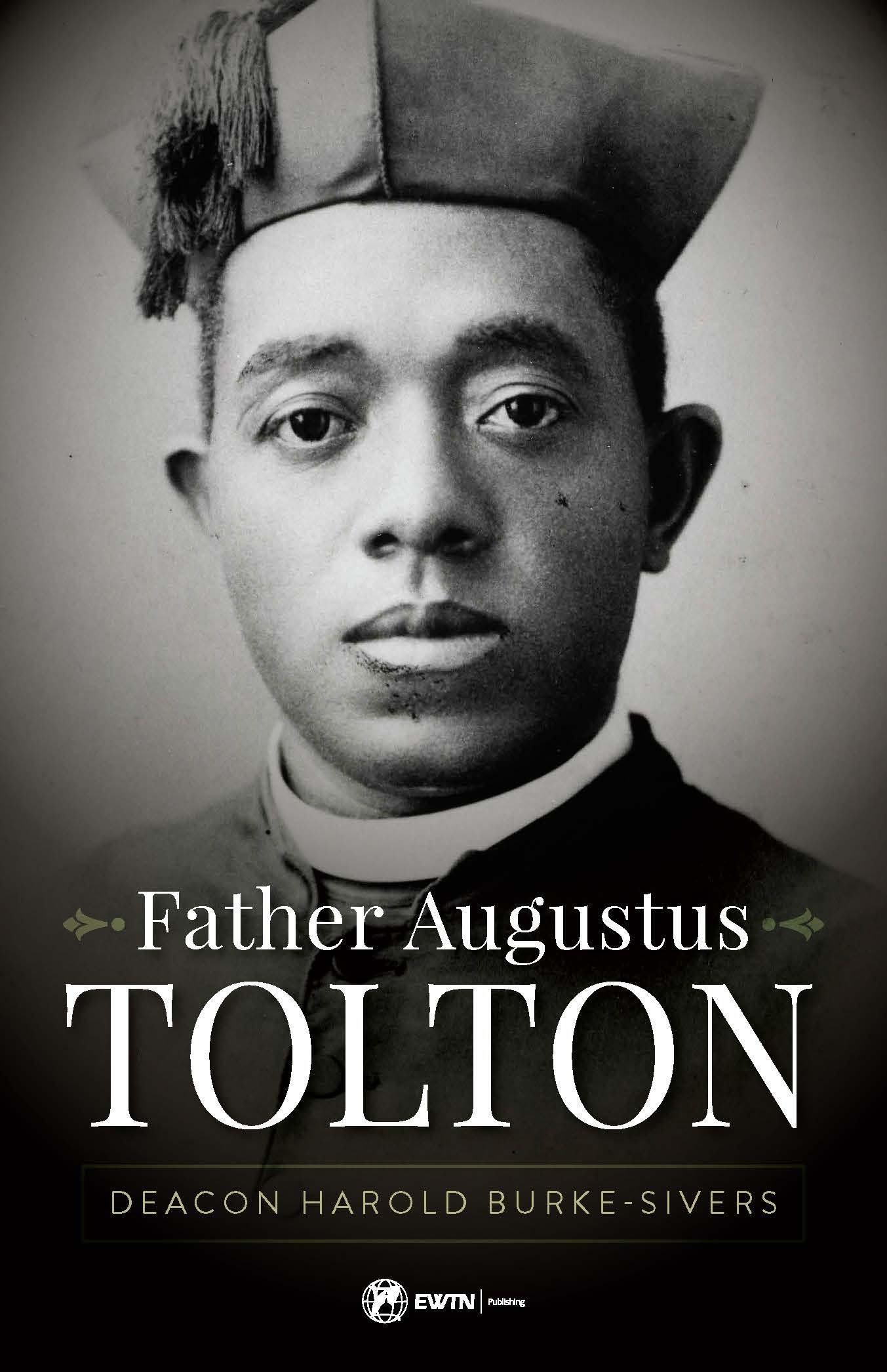 Mua Father Augustus Tolton: The Slave Who Became the First African ...