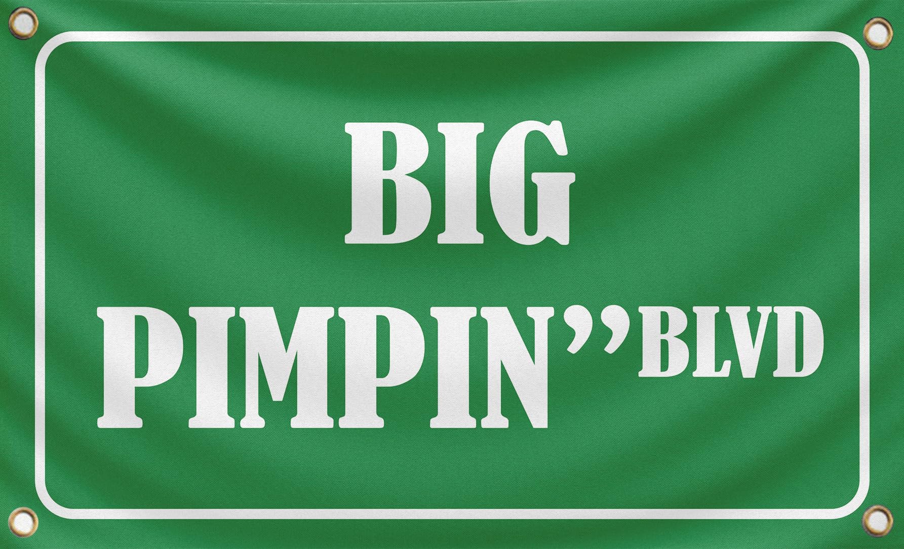 Mua 3x5 Feet Big Pimpin'Blvd Funny Quote Single Sided Flag with Four ...