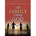 One Family Under God: Preserving the Home As God Intended (Life Under ...