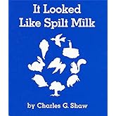 Amazon.com: It Looked Like Spilt Milk Big Book: 9780064433129: Shaw ...