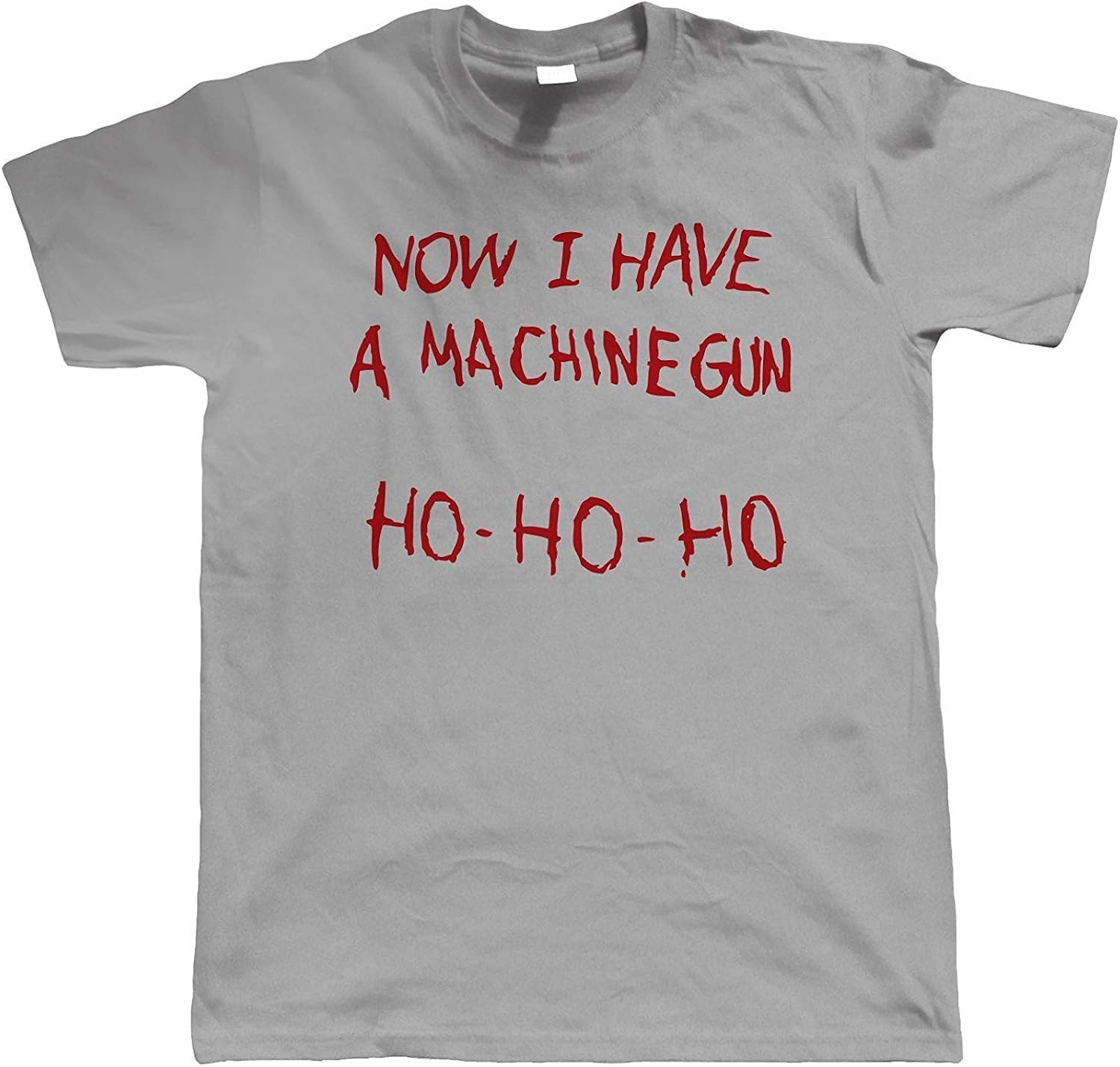 Now I Have A Machine Gun Mens T Shirt: Amazon.co.uk: Clothing