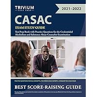 CASAC Exam Study Guide: Test Prep Book with Practice Questions for the ...