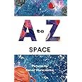 Amazon.com: A - Z Space (ABC Picture Books): 9798378633326: Hanna ...