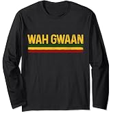Amazon.com: Wah Gwaan Jamaican Pride Reggae Music Rastafari Rasta Funny ...