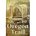 The Oregon Trail: A New American Journey: Buck, Rinker: 9781451659177 ...
