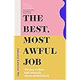 Best Most Awful Job: Katherine May: 9781783965946: Amazon.com: Books