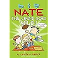 Big Nate: The Crowd Goes Wild! (Volume 9): Peirce, Lincoln ...