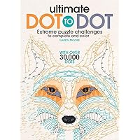 Amazon.com: Ultimate Dot to Dot: A Connect the Dots Activity Book for ...