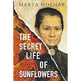 Amazon.com: The Secret Life Of Sunflowers: A gripping, inspiring novel ...