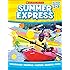 Summer Express Between Kindergarten and First Grade: Scholastic ...
