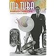 Mr. Tuba by Phillips, Harvey