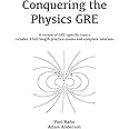 Conquering the Physics GRE: Yoni Kahn, Adam Anderson: 9781479274635: Amazon.com: Books