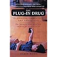 The Plug-In Drug: Television, Computers, and Family Life: Winn, Marie ...