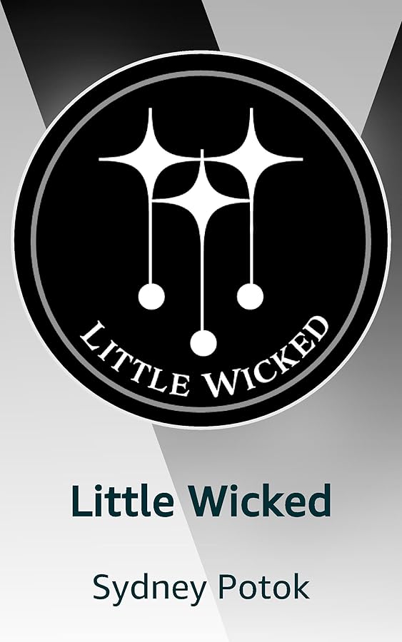 Little Wicked | Kindle Vella