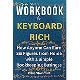 Amazon.com: Keyboard Rich: How Anyone Can Earn Six Figures from Home ...