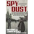 Spy Dust: Two Masters of Disguise Reveal the Tools and Operations That ...