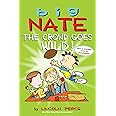 Big Nate: The Crowd Goes Wild! (Volume 9): Peirce, Lincoln ...