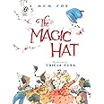 Amazon.com: The Magic Hat: 9780152057152: Fox, Mem, Tusa, Tricia: Books