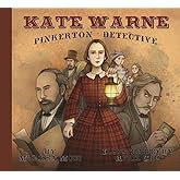 Pinkerton's First Lady: Kate Warne - United States First Female ...