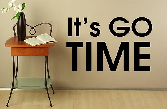 Amazon.com: Motivation Quotes It's Go Time Wall Decal Vinyl Sticker ...