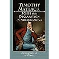 Amazon.com: Timothy Matlack, Scribe of the Declaration of Independence ...